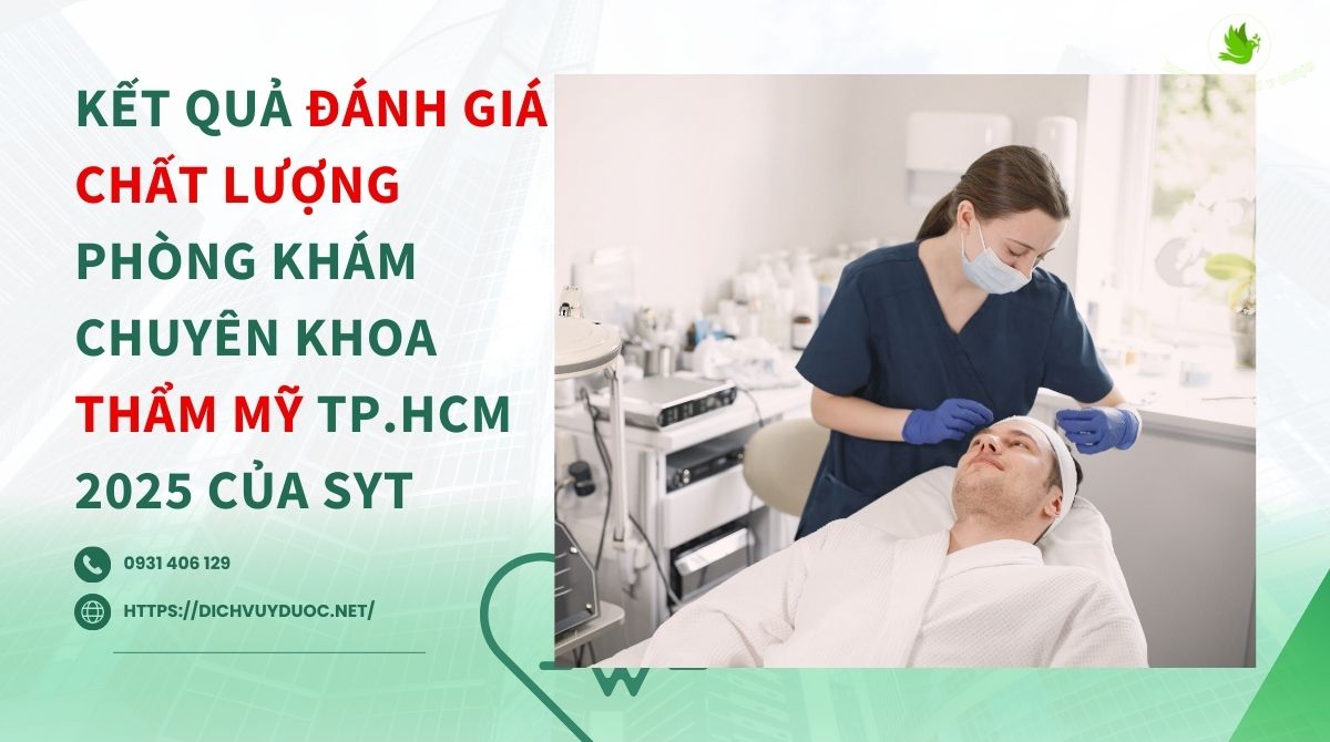 Đánh Giá Chất Lượng Phòng Khám Thẩm Mỹ TP.HCM 2025